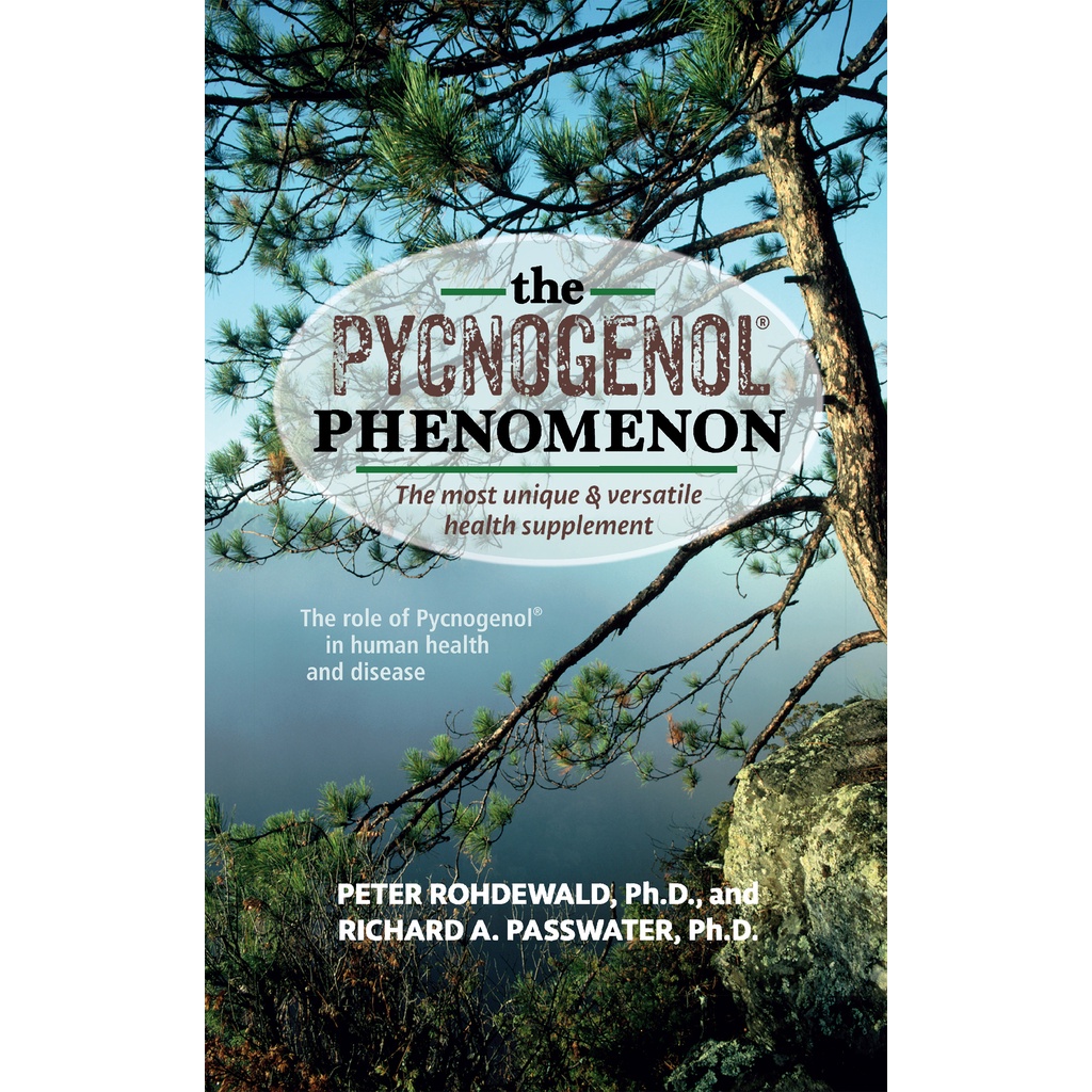 The Pycnogenol Phenomenon - The Most Unique & Versatile Health ...