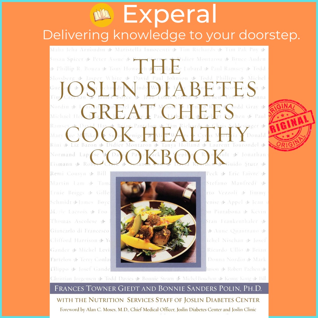 The Joslin Diabetes Great Chefs Cook Healthy Cookbook by Bonnie Sanders ...