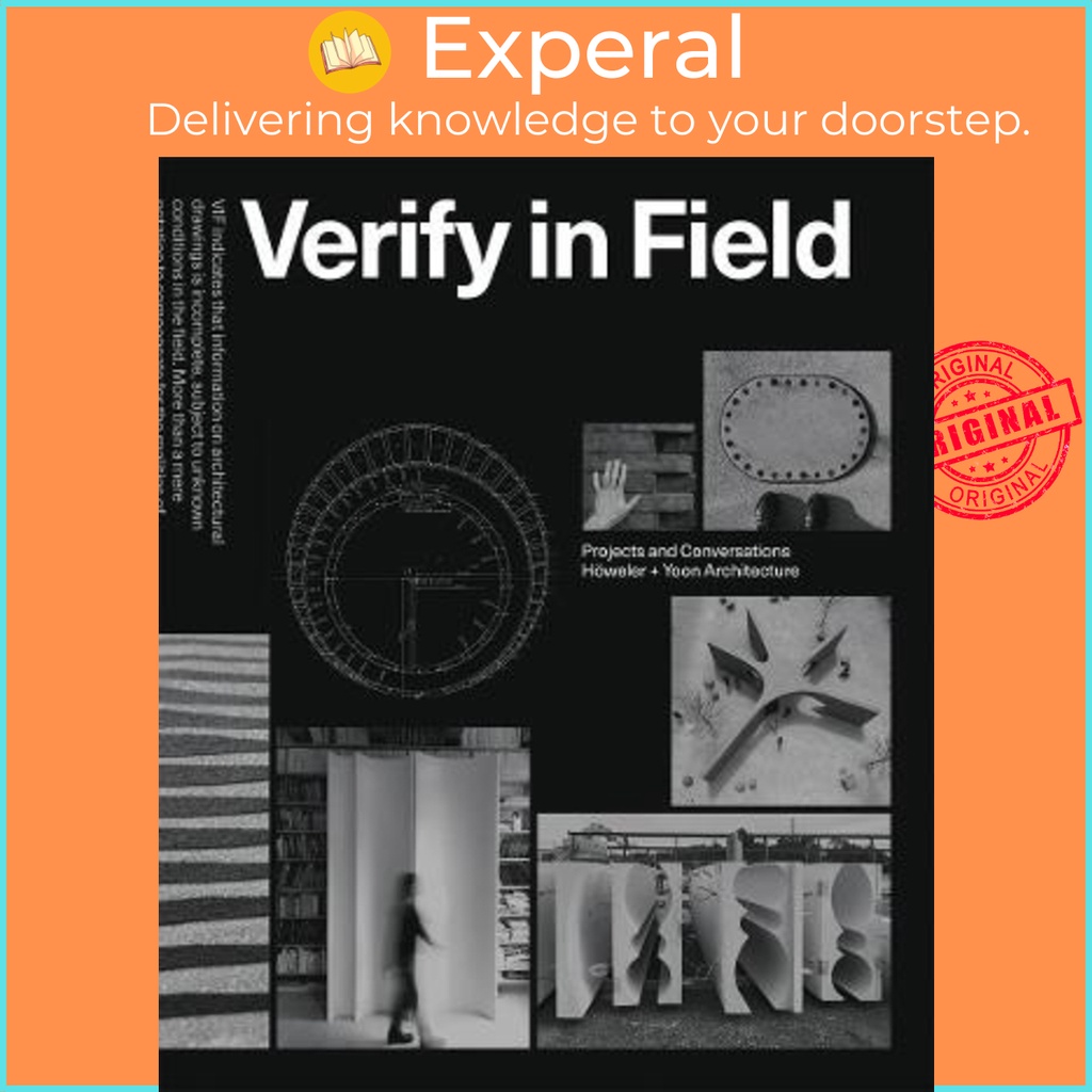 Verify in Field : Projects and Coversations Hoeweler + Yoon ...