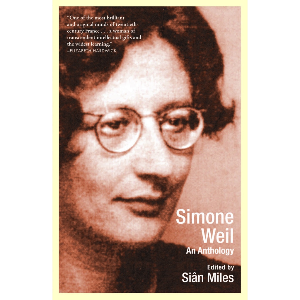 Simone Weil - An Anthology by Sian Miles (US edition, paperback ...