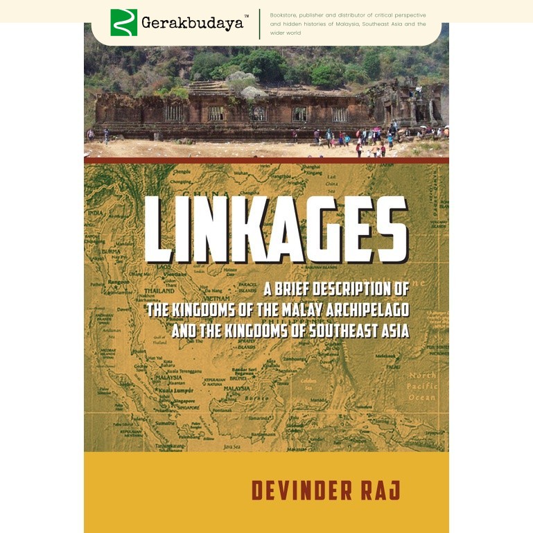Linkages : A Brief Description of The Kingdoms of The Malay Archipelago ...