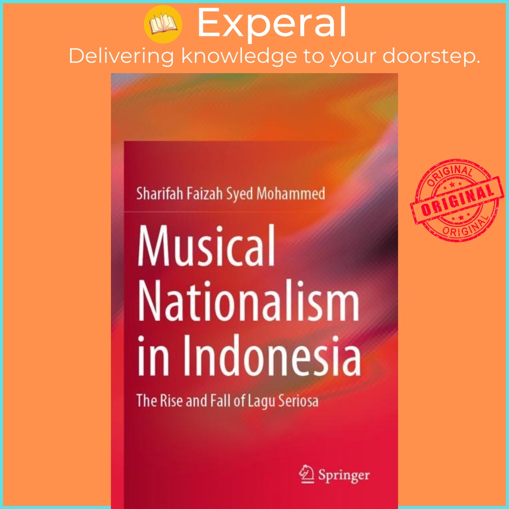 Musical Nationalism in Indonesia : The Rise and Fall of Lagu Seriosa by ...