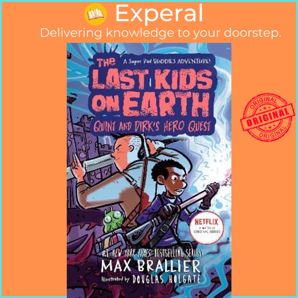 The Last Kids on Earth: Quint and Dirk's Hero Quest by Max Brallier ...
