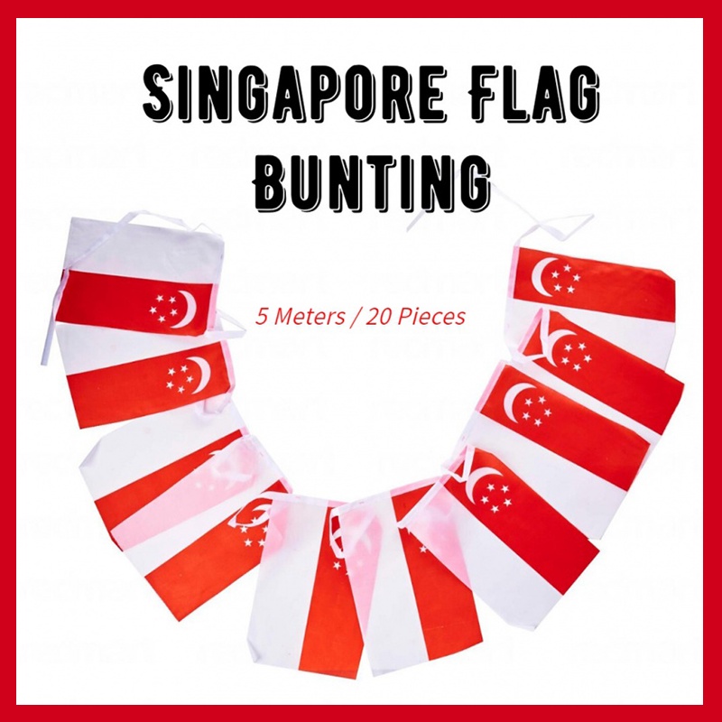 (Ready Stock)5 Meters / 20 Pieces Singapore Flag Bunting NDP 2023 ...
