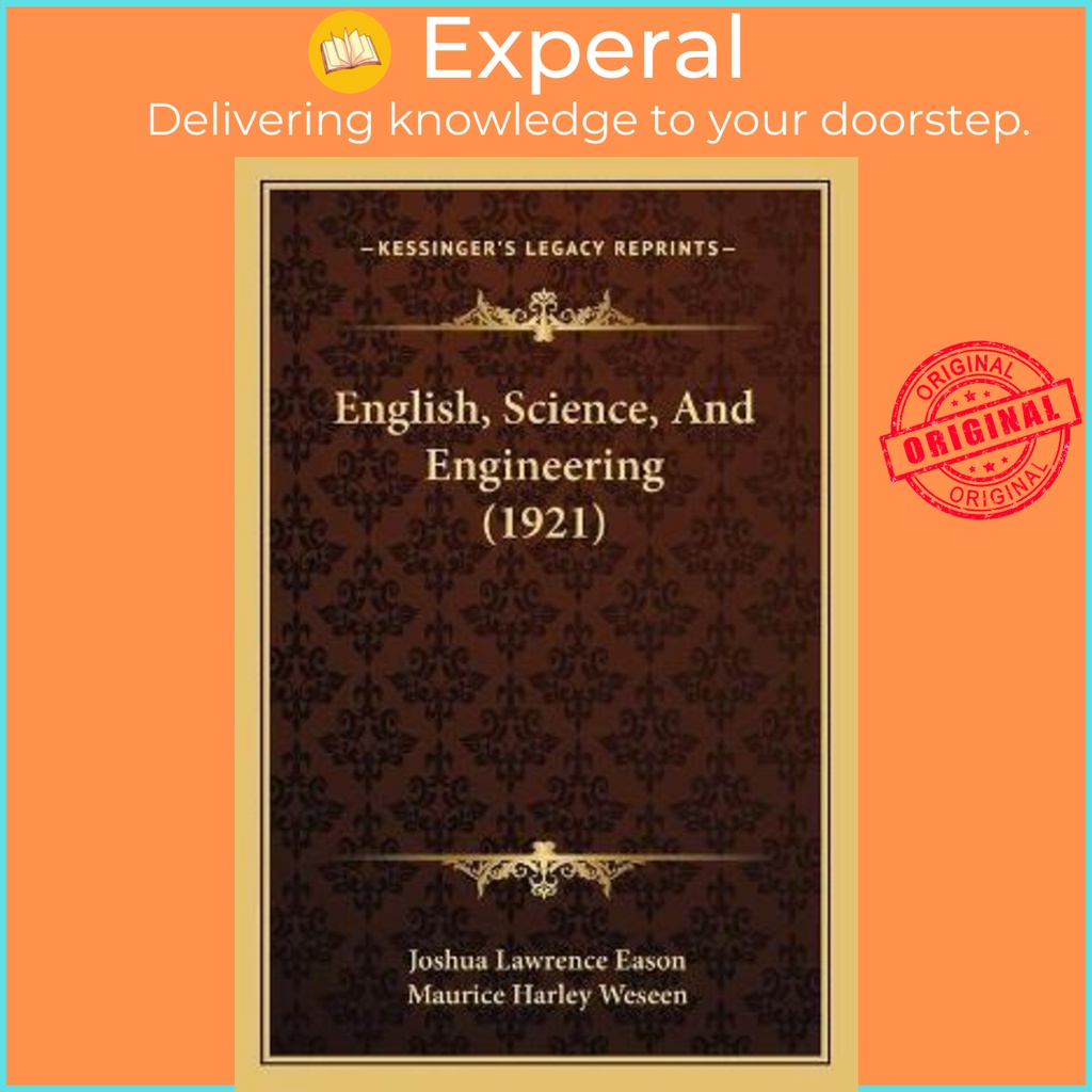 English, Science, And Engineering (1921) by Joshua Lawrence Eason (US ...