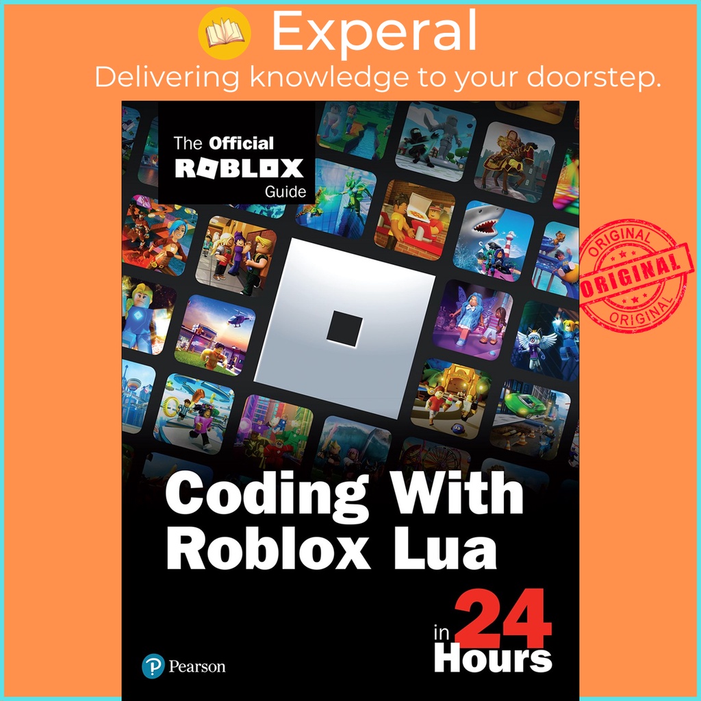 Coding with Roblox Lua in 24 Hours : The Official Roblox Guide by ...