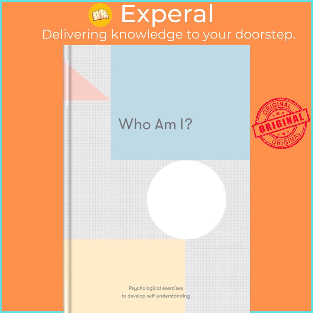 Who Am I? : Psychological exercises to develop self-understanding by ...