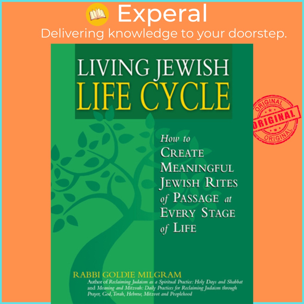 Living Jewish Life Cycle - How to Create Meaningful Jewish Rites of ...