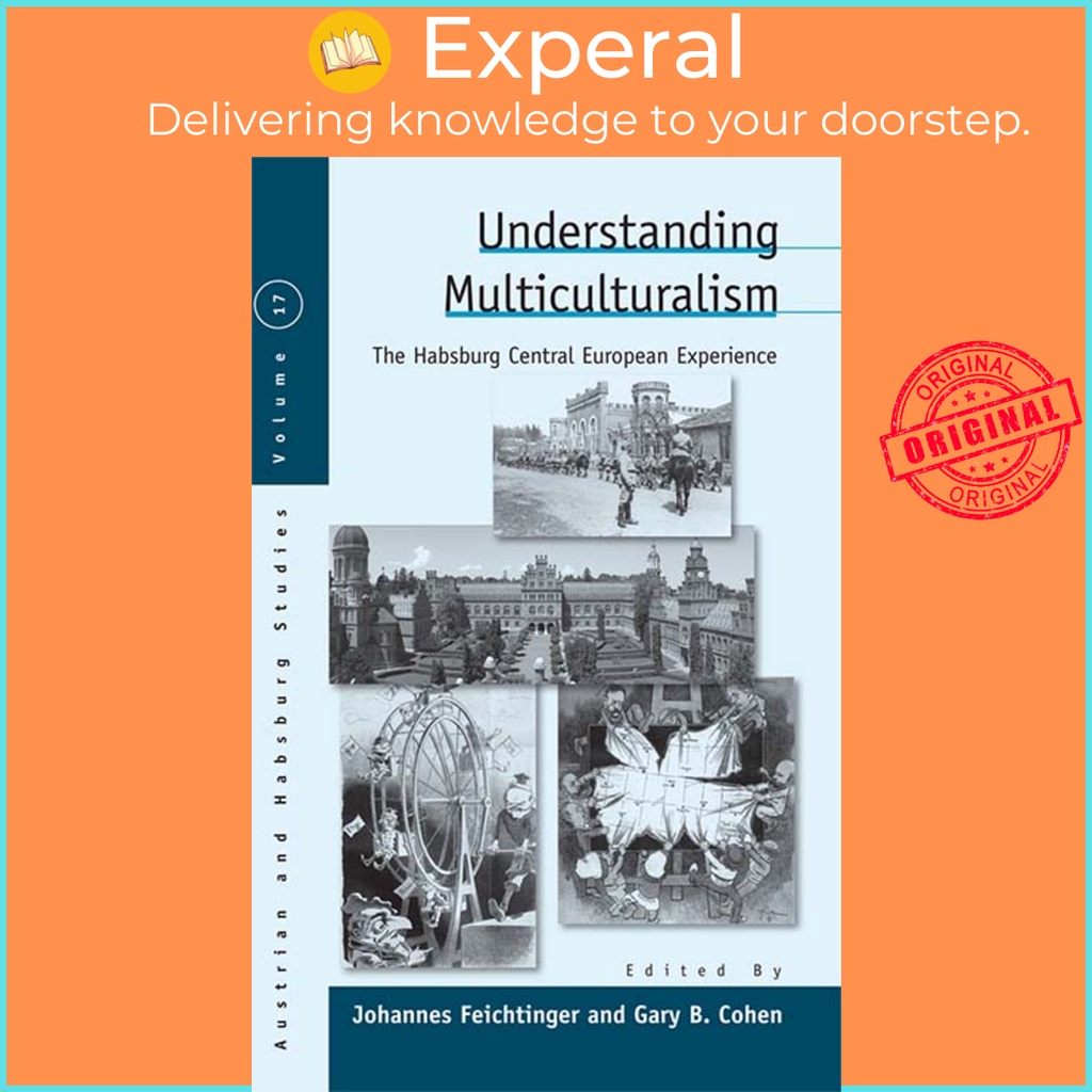 Understanding Multiculturalism - The Habsburg Central European ...