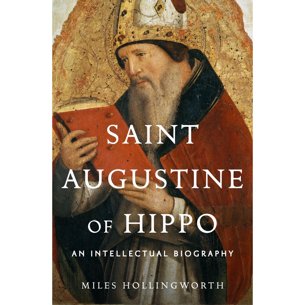 Saint Augustine of Hippo : An Intellectual Biogra by Visiting Research ...