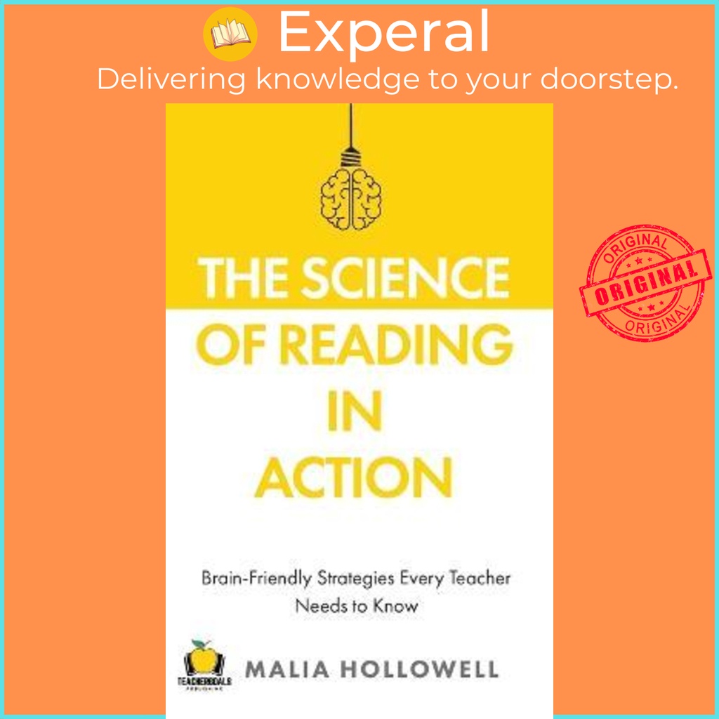 The Science of Reading in Action : Brain-Friendly Strategies Every ...