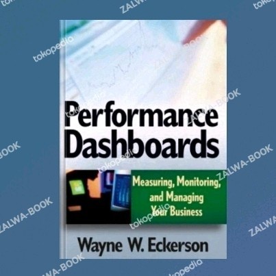 Book Performance Dashboards: Measuring, Monitoring, and Managing Your ...