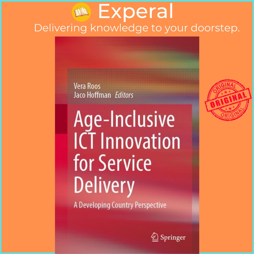 Age-Inclusive ICT Innovation for Service Delivery in South Africa : A ...