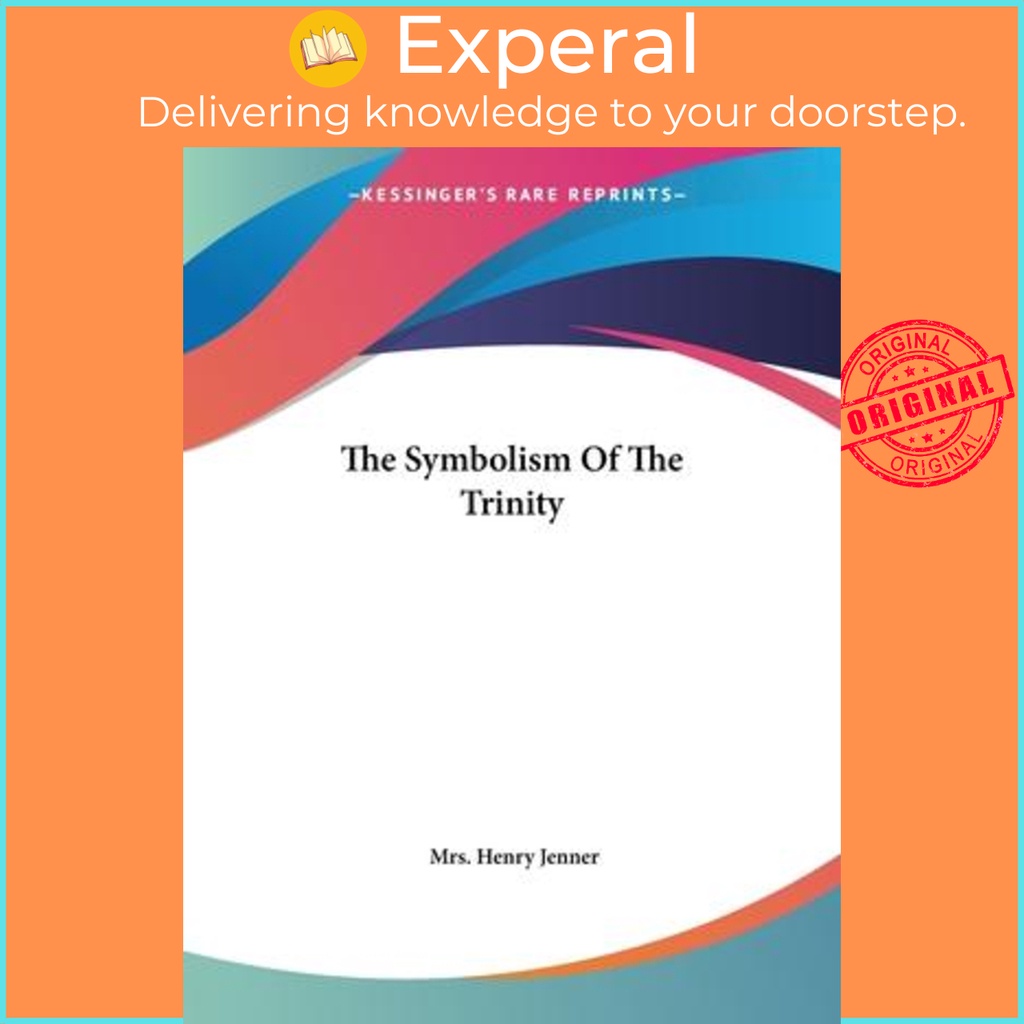 The Symbolism of the Trinity by Mrs Henry Jenner (US edition, paperback ...