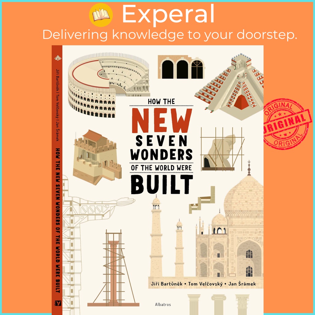 How the New Seven Wonders of the World Were Built by Jan Sramek ...