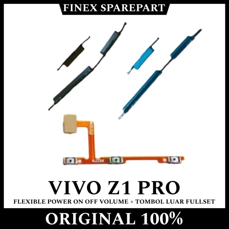 TOMBOL Outer BUTTON WARNING POWER ON OFF VOLUME + FLEXIBLE FLEXIBLE POWER ON OFF VOLUME VIVO Z1 ...