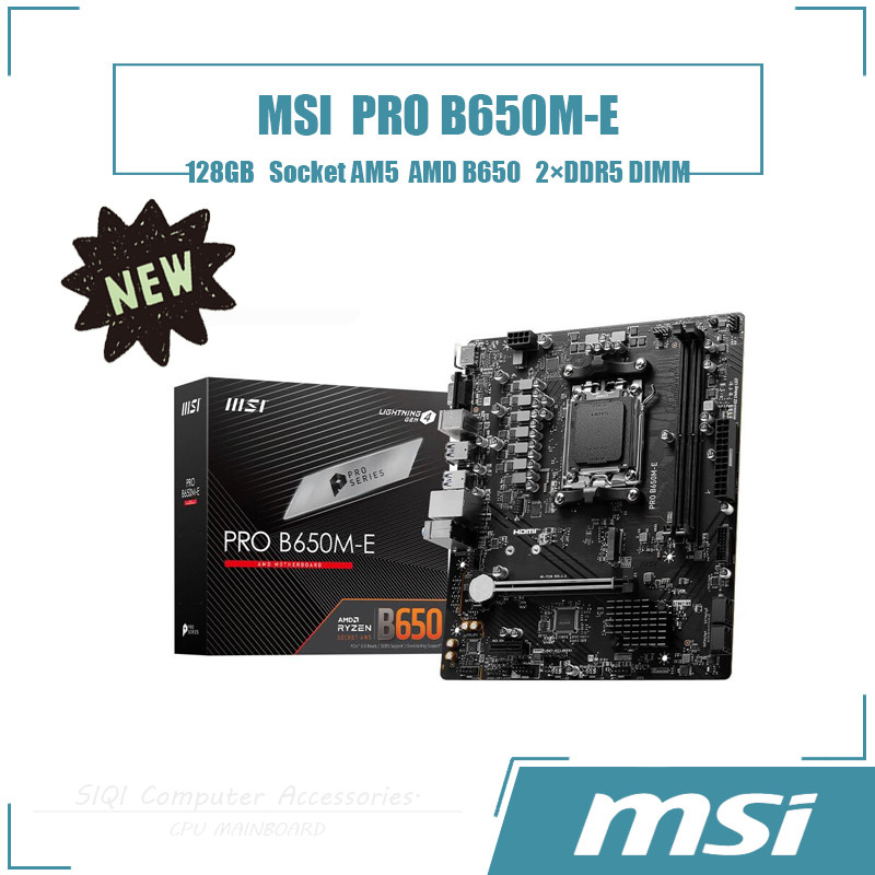[NEW] MSI PRO B650M-E Motherboard 2×DDR5 DIMM AMD B650 Socket AM5 ...
