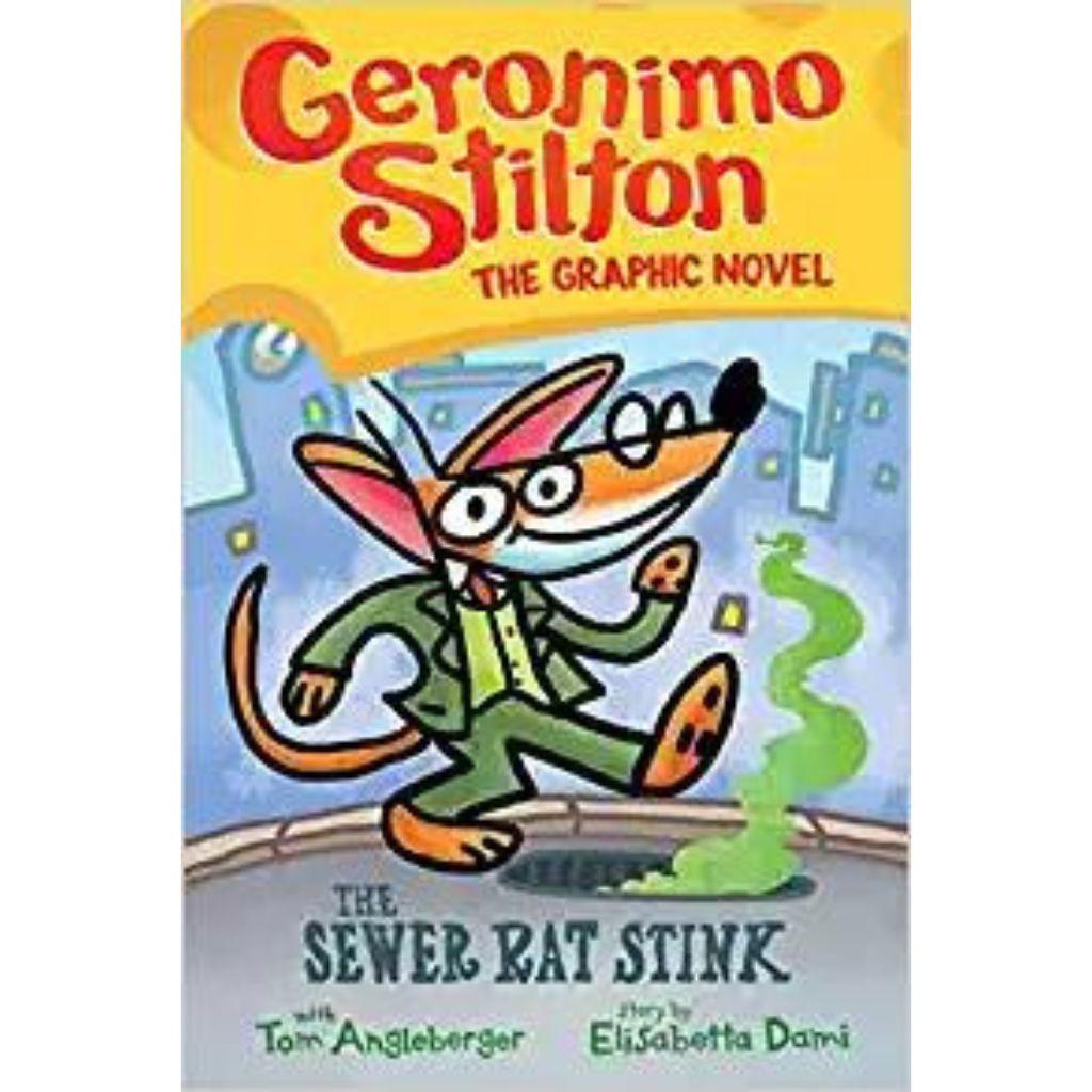 Geronimo Stilton Graphic Novel 1 Sewer Rat Stink by Geronimo Stilton ...