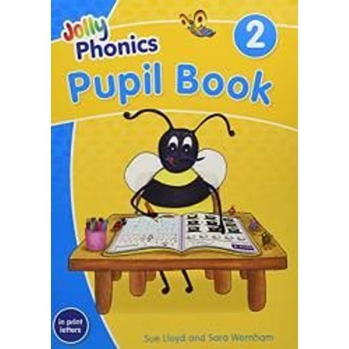 Jolly Phonics Pupil Book 2: in Print Letters British English edition ...