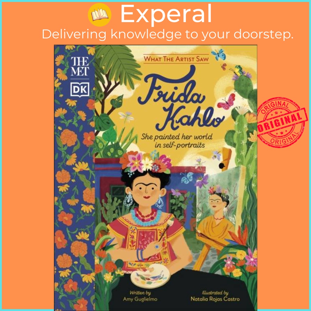 The Met Frida Kahlo - She Painted Her World in Self-Portraits by DK (UK ...