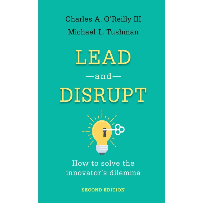 Lead and disrupt how to solve the innovator's dilemma (2021) | Shopee ...