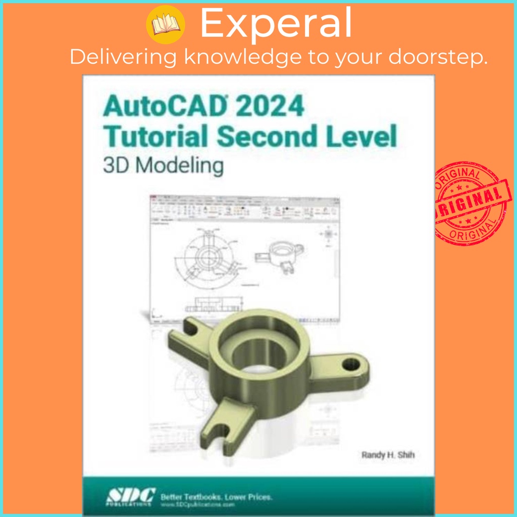 AutoCAD 2024 Tutorial Second Level 3D Modeling by Randy H. Shih (UK edition, paperback) | Shopee ...