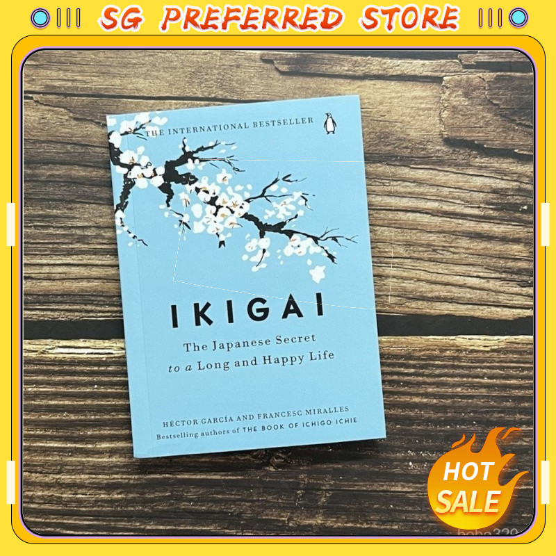 【SG Preferred】 [SG Bookstore]IKIGAI: THE JAPANESE SECRET TO A LONG AND ...