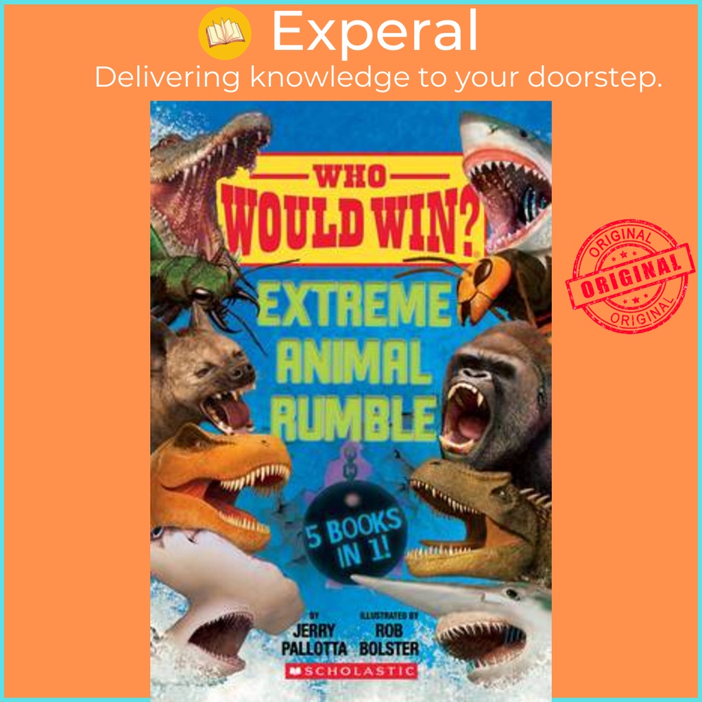 Who Would Win?: Extreme Animal Rumble by Jerry Pallotta (US edition ...