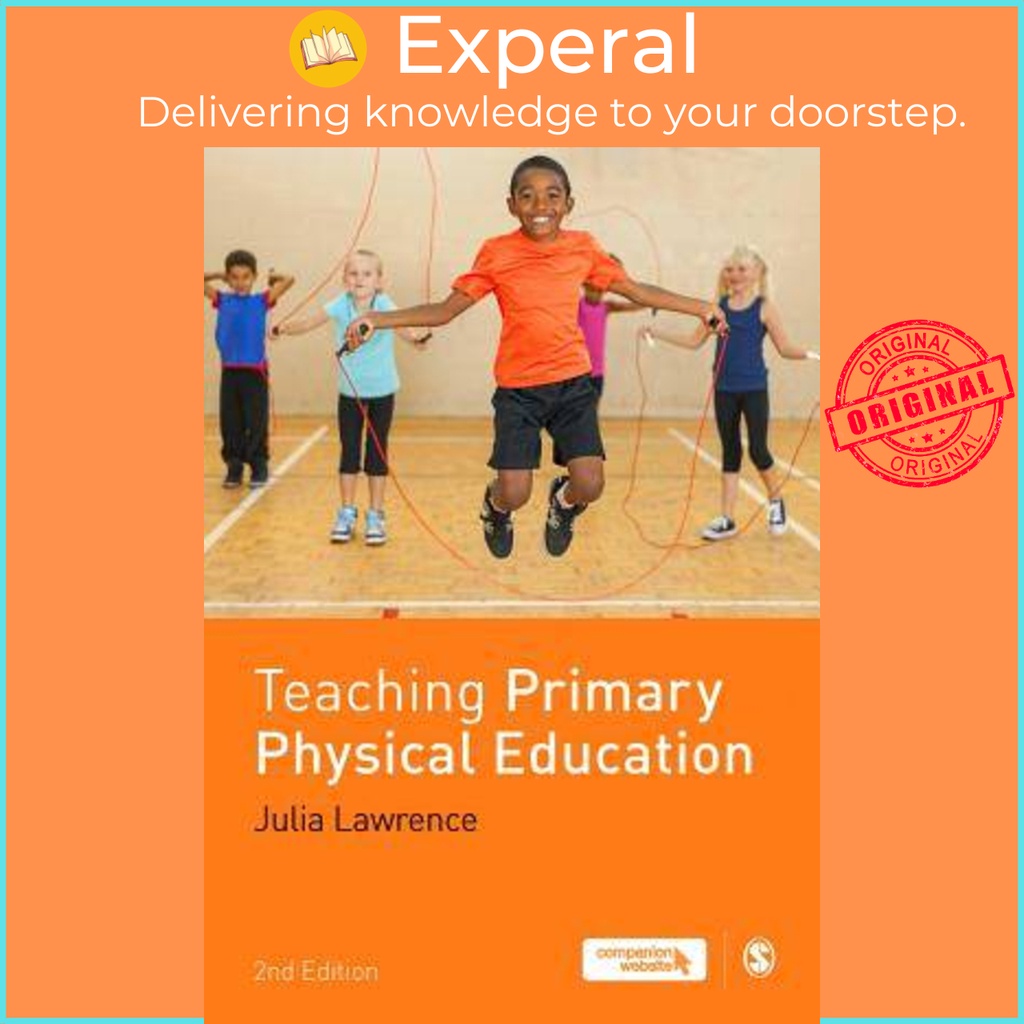 Teaching Primary Physical Education by Julia Lawrence (US edition ...