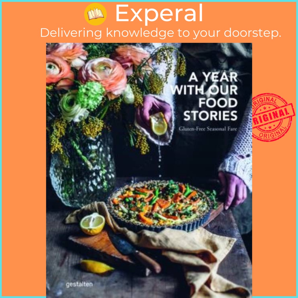 A Year with Our Food Stories - Gluten-Free Seasonal Fare by Our Food ...