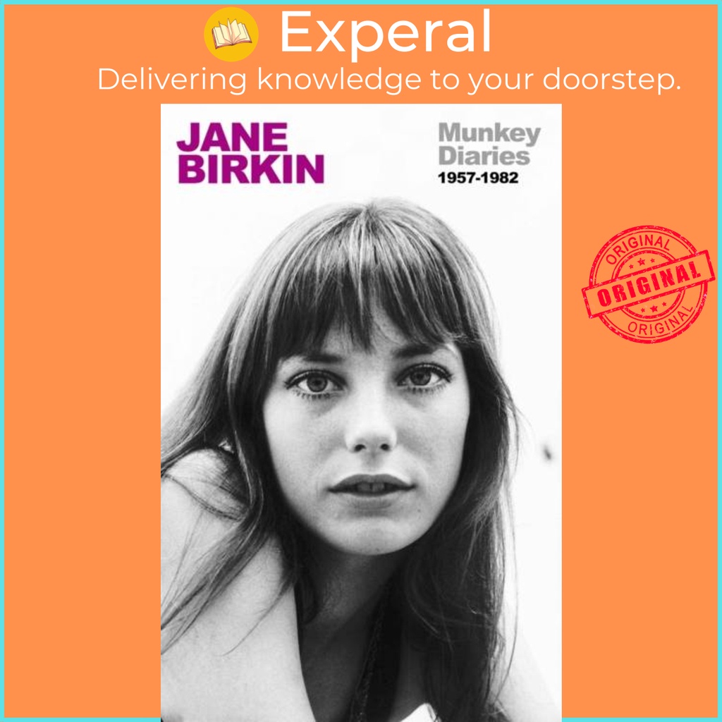 Munkey Diaries - The extraordinary early years of an international icon by Jane Birkin (UK ...