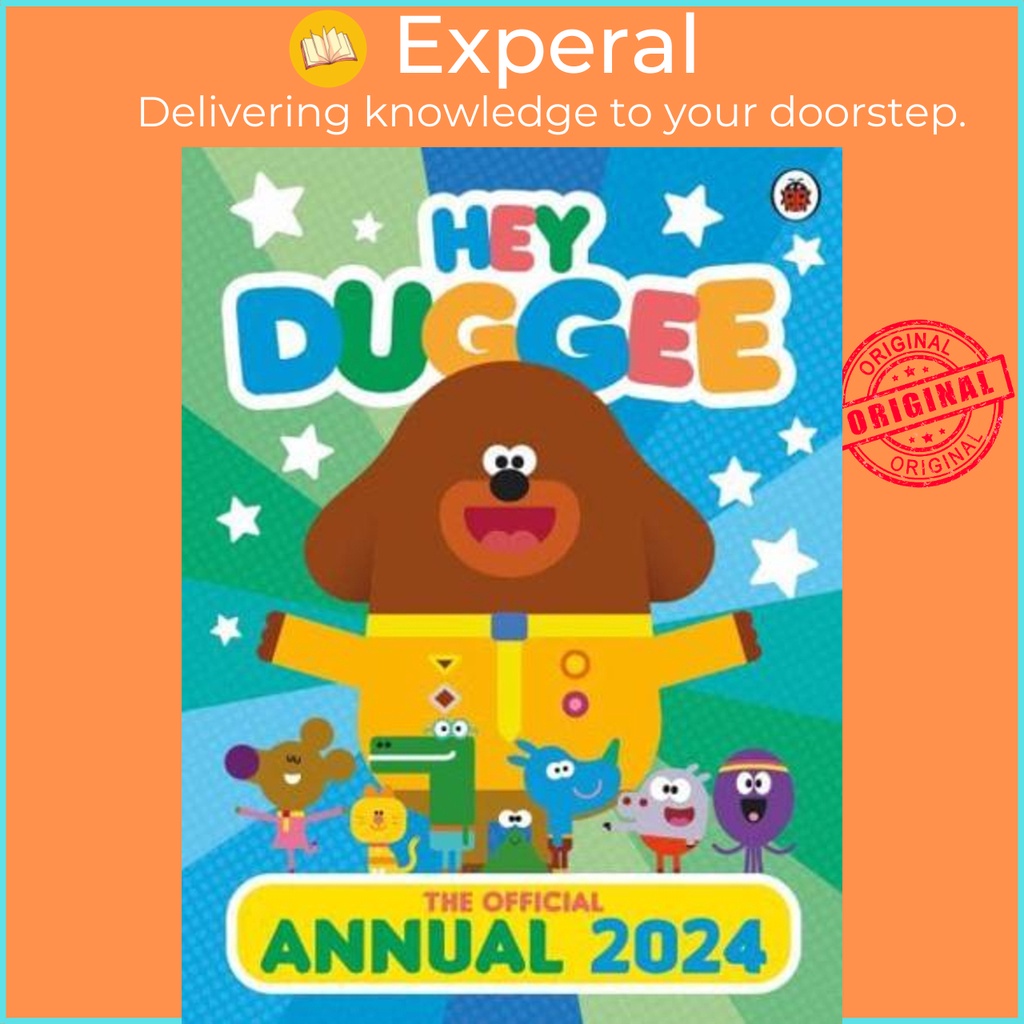 Hey Duggee: The Official Hey Duggee Annual 2024 - Hey Duggee by Hey ...