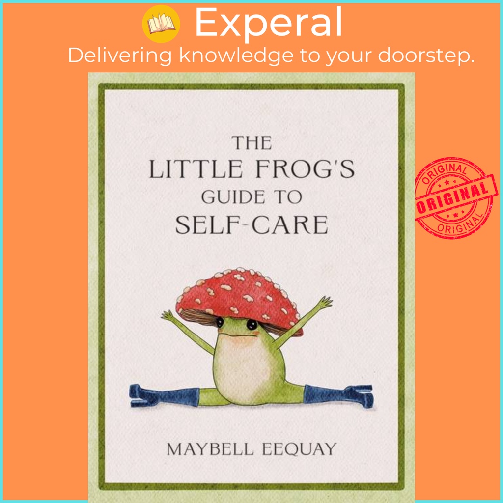 The Little Frog's Guide to Self-Care - Affirmations, Self-Love and Life ...