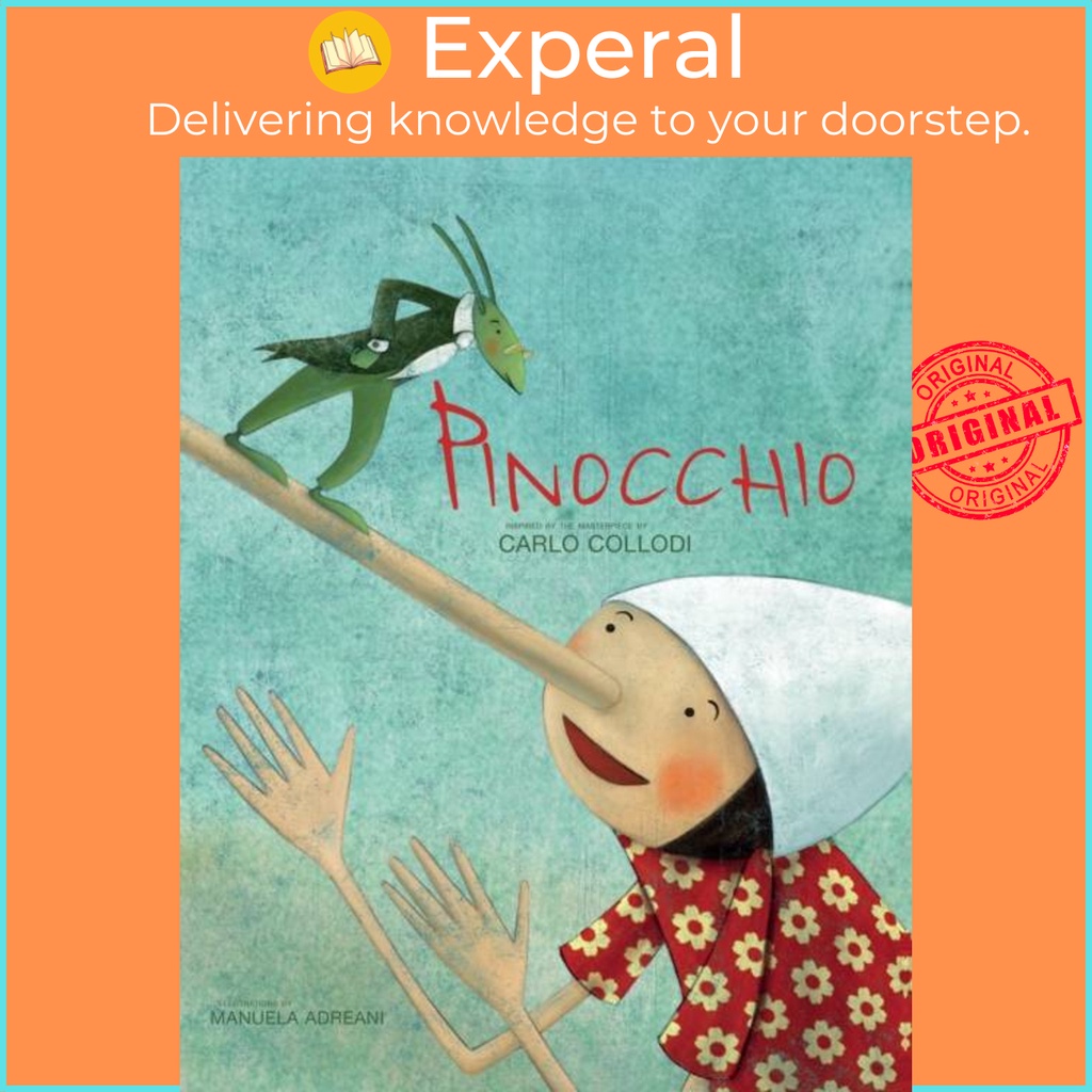 Pinocchio - Based on the Masterpiece by Carlo Collodi by Manuela ...