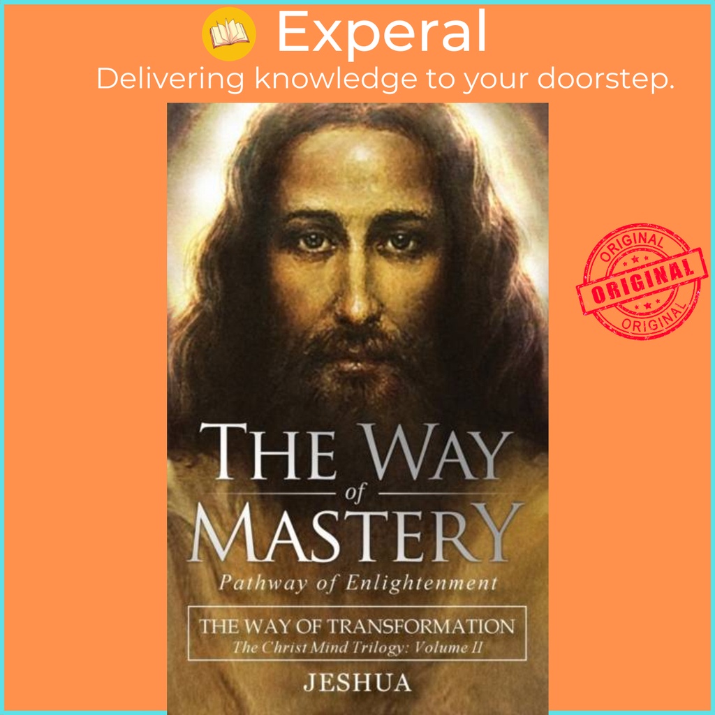 The Way of Mastery, Pathway of Enlightenment - The Way of ...