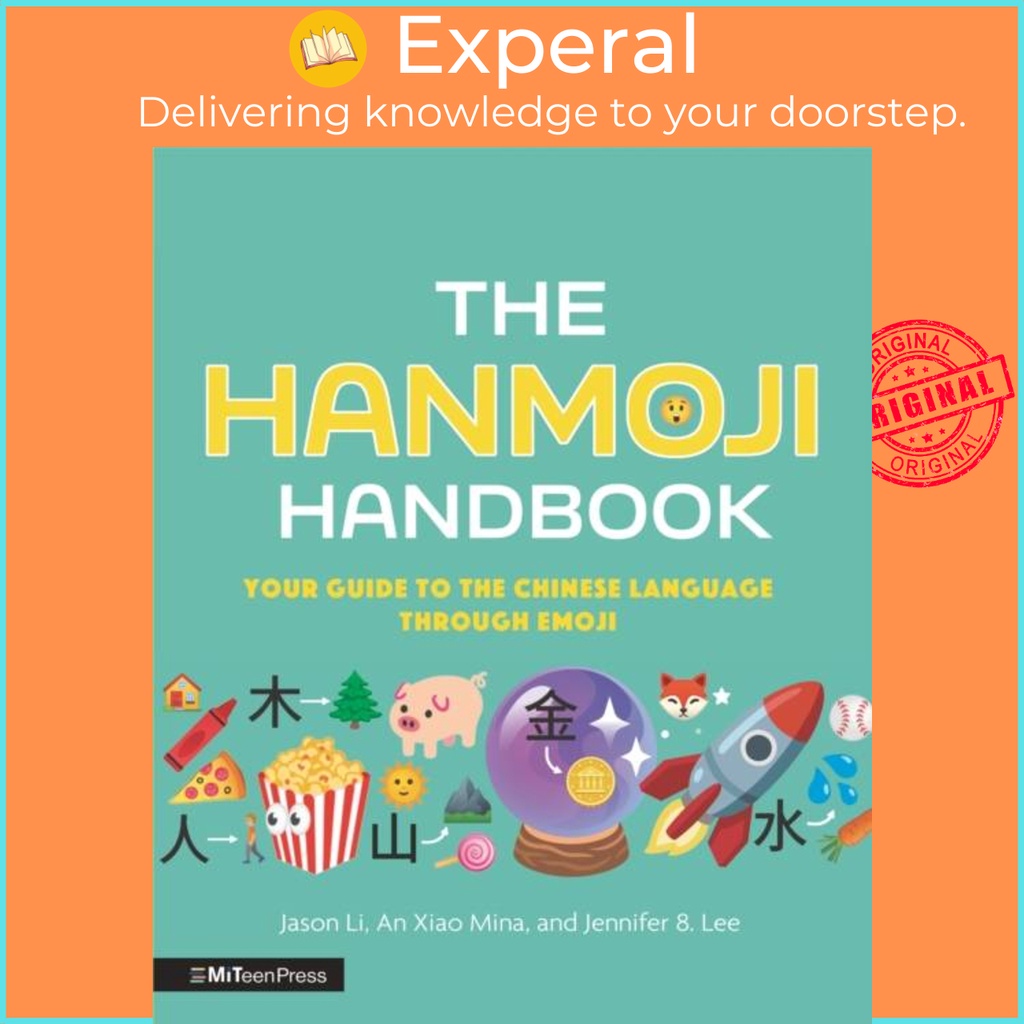 The Hanmoji Handbook - Your Guide to the Chinese Language Through Emoji ...