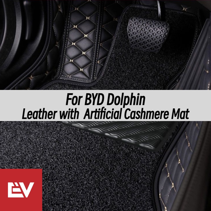 For BYD Dolphin Cabin Mat Leather + Artificial Cashmere PVC Texture RHD ...