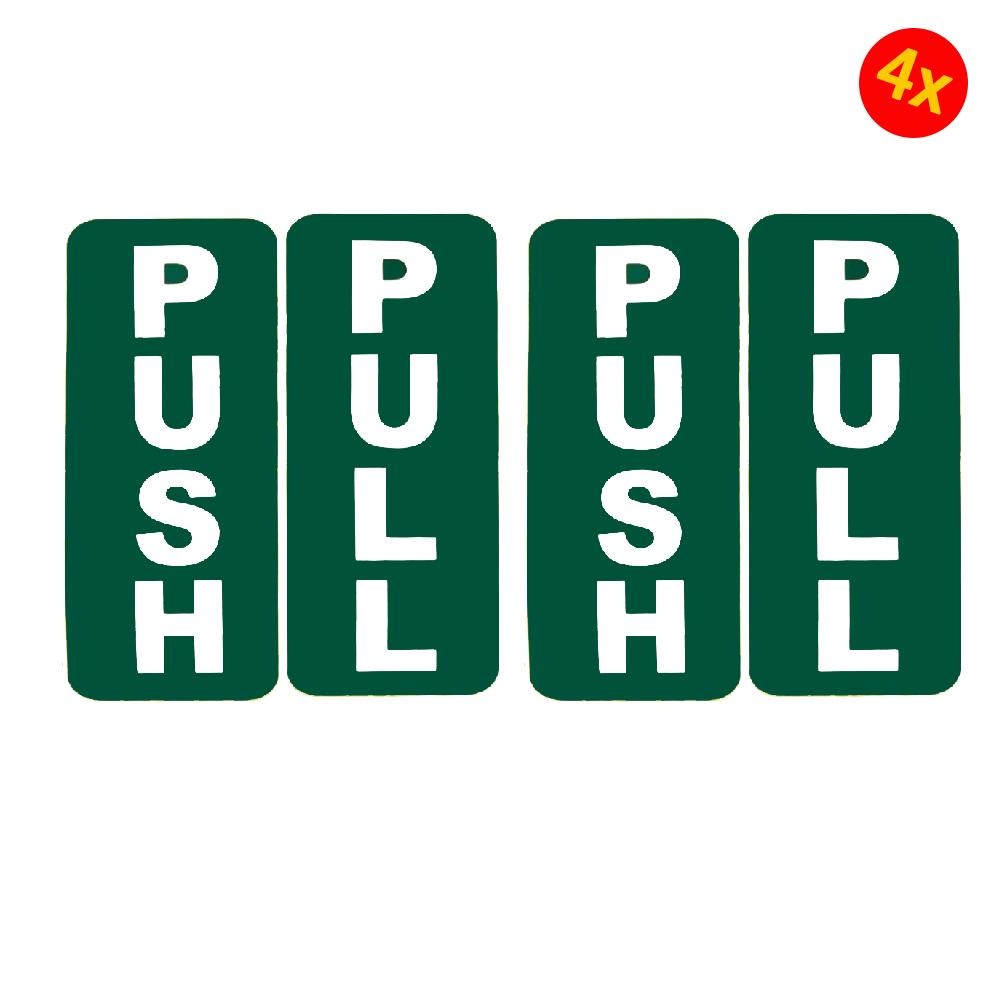 4X PUSH - PULL DOOR SIGN / STICKER SELF ADHESIVE Warning Sign Sticker ...