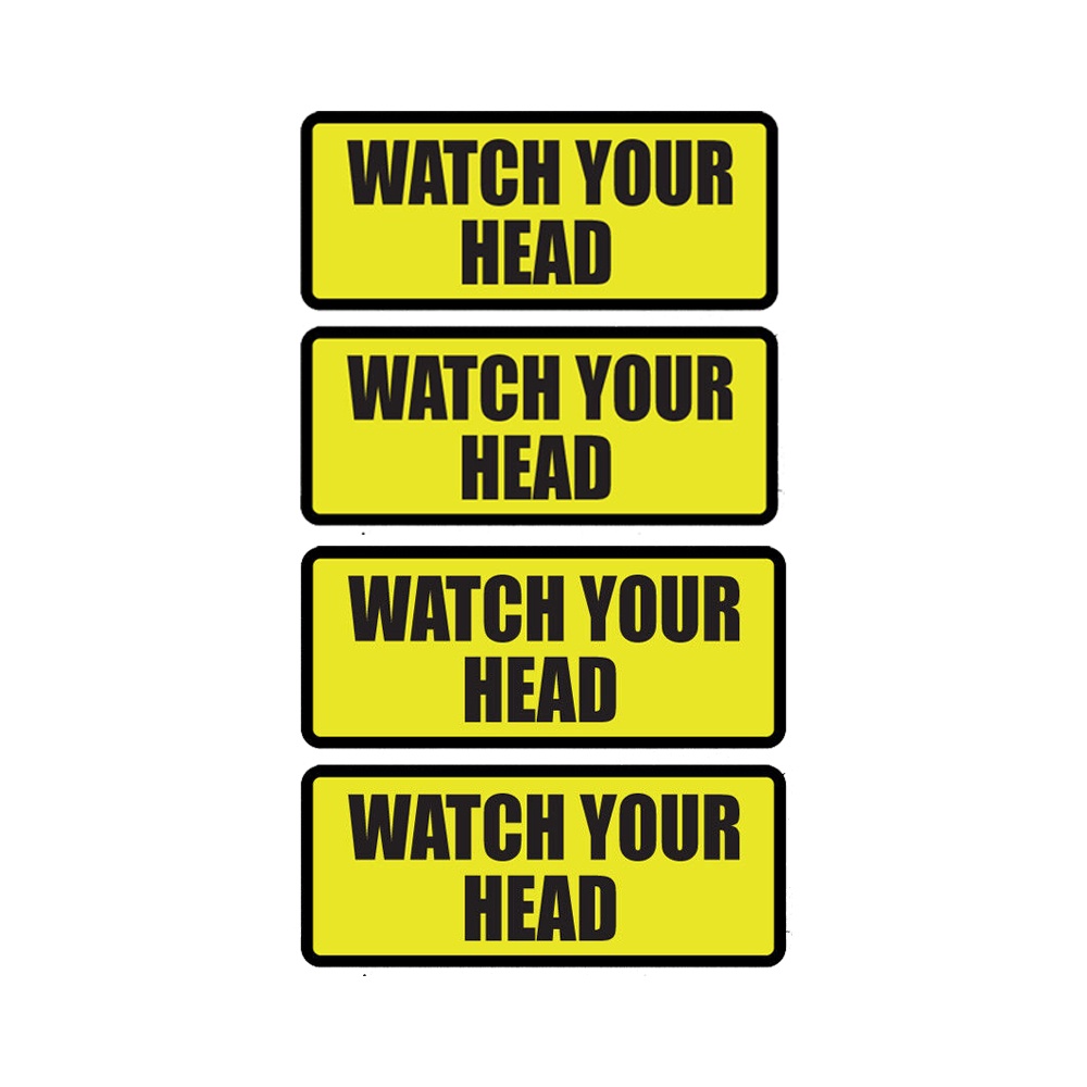 Pack of 4 6in x 2.5in Watch Your Head - sticker decal caution warning ...