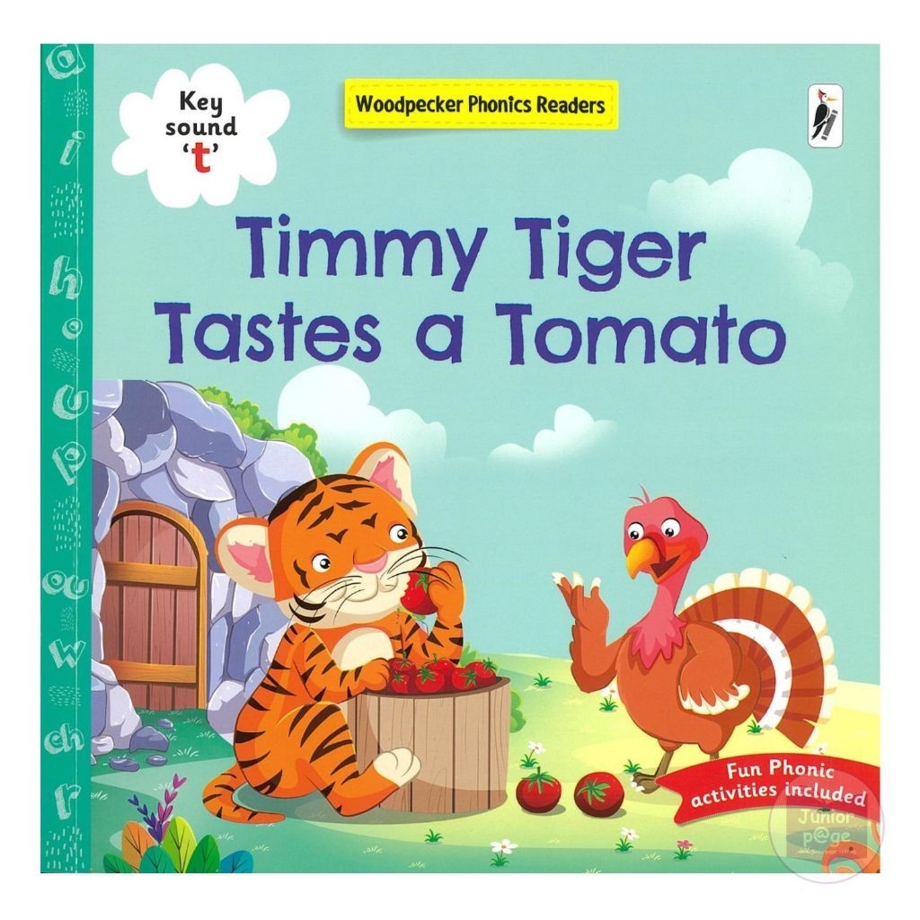 Woodpecker Phonics Readers Timmy Tiger Tastes a Tomato (Key sound 't ...