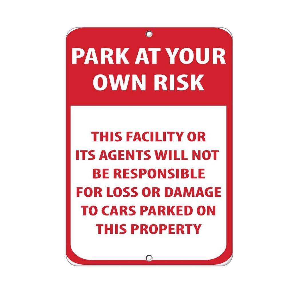 Aluminum Vertical Metal Sign Multiple Sizes Park at Your Own Risk ...
