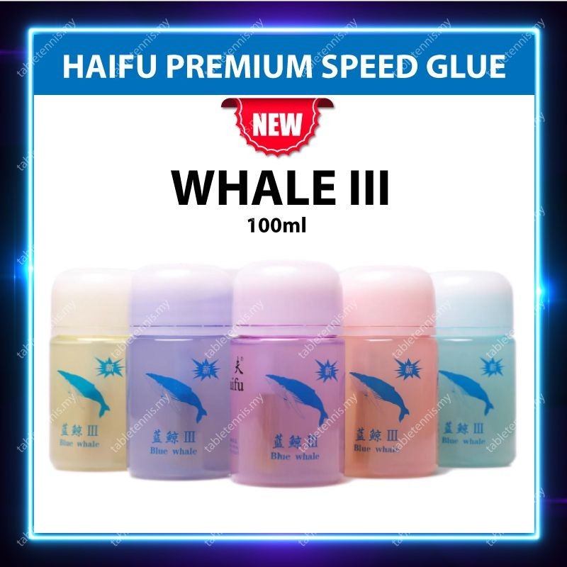 New Haifu Whale III Table Tennis Rubber Premium Speed Glue 100ml Gam ...