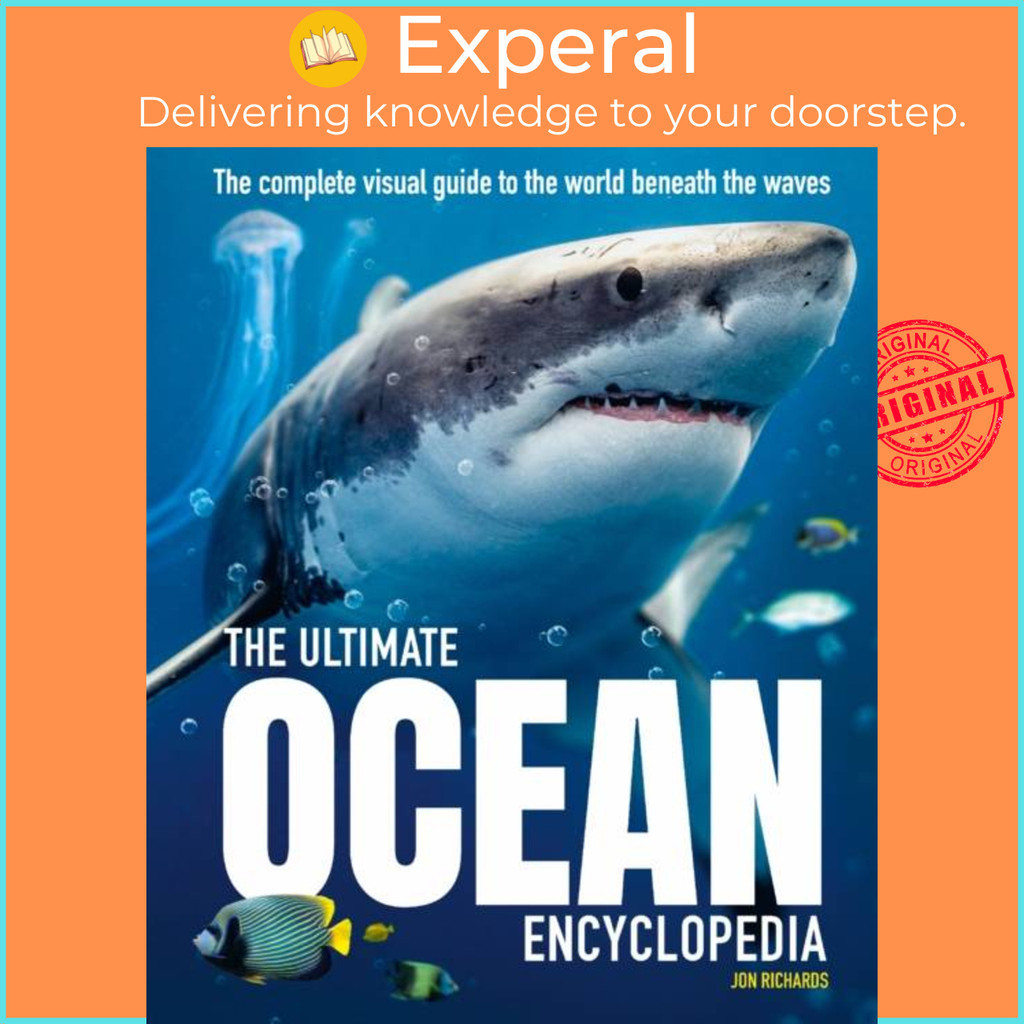 The Ultimate Ocean Encyclopedia - The complete visual guide to ocean ...
