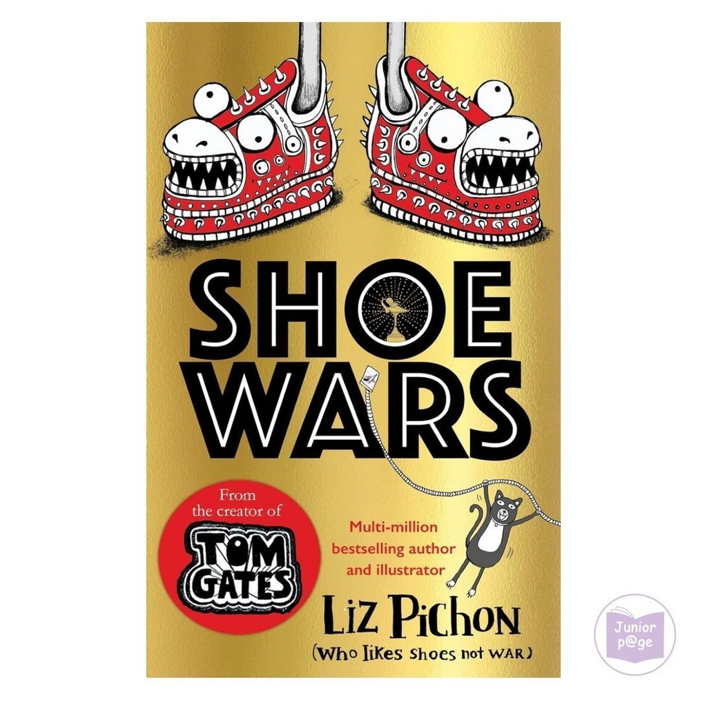Shoe Wars (the laugh-out-loud, packed-with-pictures new adventure from ...
