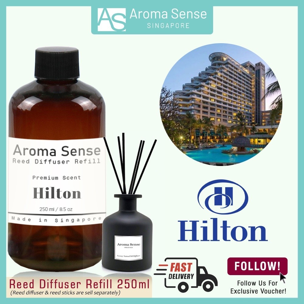 Aroma Sense Hilton Hotel Scent Reed Diffuser Refill (250ml) | Shopee ...
