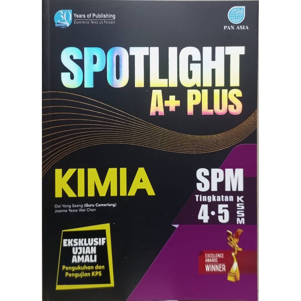SPOTLIGHT A+ PLUS SPM KIMIA TINGKATAN 4.5 (PAN ASIA) 2025 | Shopee ...