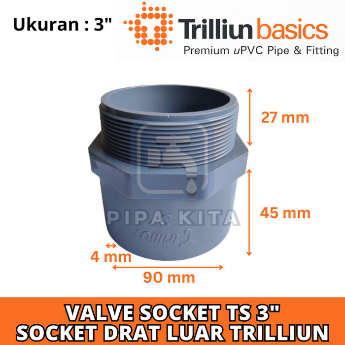 Valve Socket TS 3" TRILLION PVC Sok Sock Outer Drat SDL 3 Inch | Shopee ...