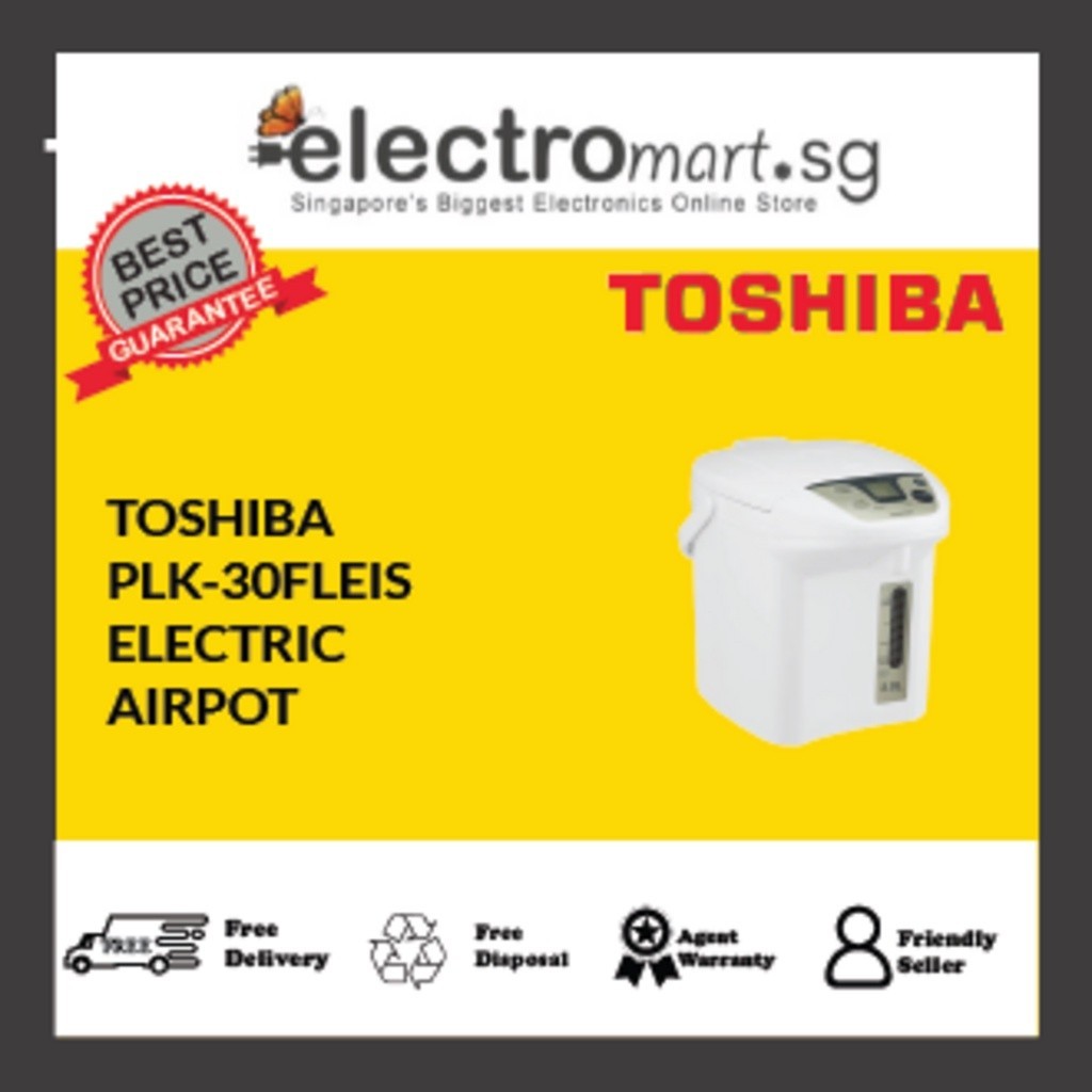 TOSHIBA PLK-30FLEIS ELECTRIC AIRPOT (3.0L) | Shopee Singapore