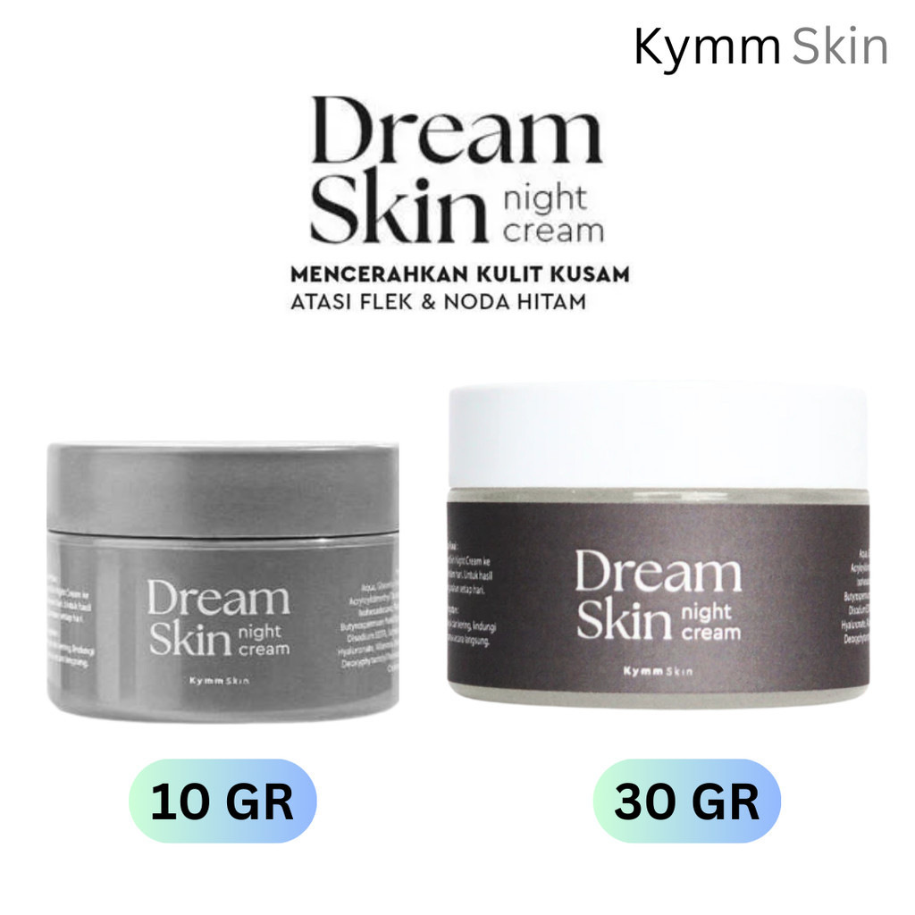 KYMM SKIN Dream Skin Night Cream 30GR | Brightening & Moisturizing ...