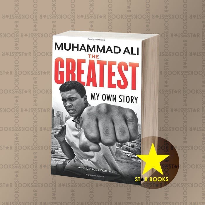 The Greatest: My Own Story Muhammad Ali, Richard Durham, Toni Morriso ...